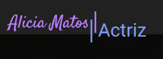 Página de inicio - Alicia Matos Actriz